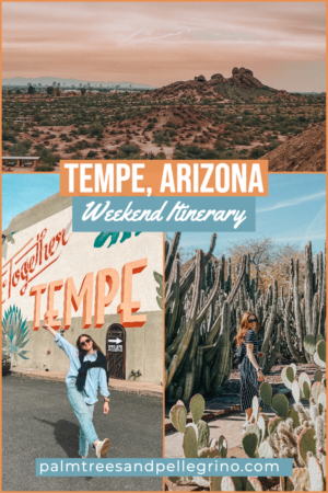 Arizona Weekend Getaway Itinerary: Things to Do in Tempe
